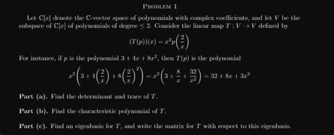 solved let c[x] denote the c vector space of polynomials