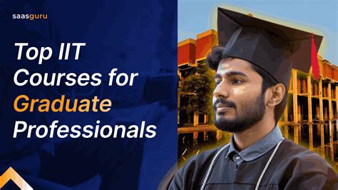 Top Iit Courses For Graduate Professionals