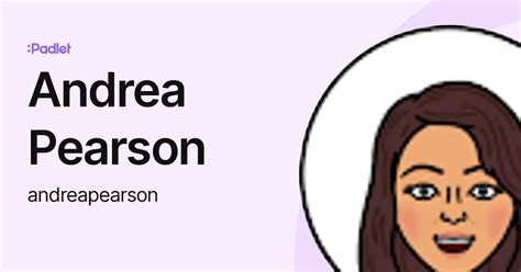 Andrea Pearson Andreapearson Profile Padlet