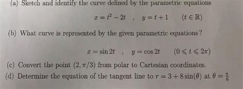 Solved A Sketch And Identify The Defined By The Parametric