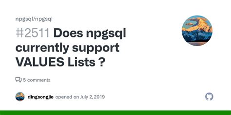 Does Npgsql Currently Support Values Lists · Issue 2511 · Npgsql