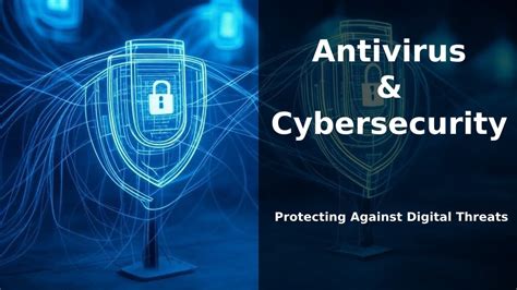Antivirus And Cybersecurity ปกป้องจากภัยคุกคามทางดิจิทัล
