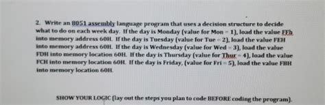 2 Write An 8051 Assembly Language Program That Uses