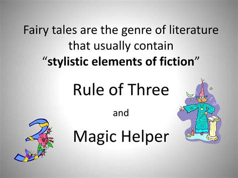 Ppt Elements Of Fiction Rule Of Three Magic Helper And Talisman Powerpoint Presentation Id