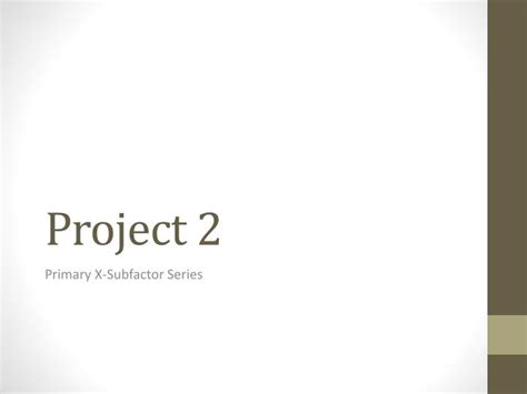 PPT Project 2 PowerPoint Presentation Free Download ID 2372609