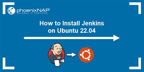 How To Install Jenkins On Ubuntu 22 04 Step By Step Guide
