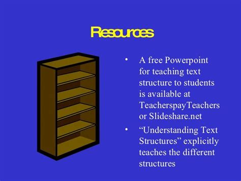 Teaching Text Structure Teaching Text Structure Text Structure Teaching