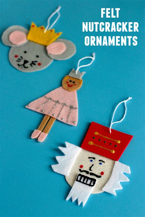 Diy Felt Nutcracker Ornaments Make And Takes