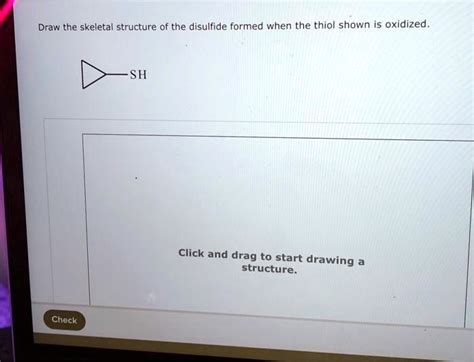 Solved Draw The Skeletal Structure Draw The Skeletal Structure Of The