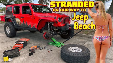 Stranded On Our Way To Jeep Beach Youtube