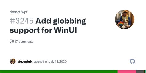 Add Globbing Support For WinUI Issue 3245 Dotnet Wpf GitHub