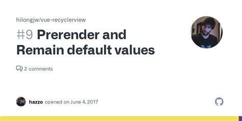 prerender and remain default values · issue 9 · hilongjw vue