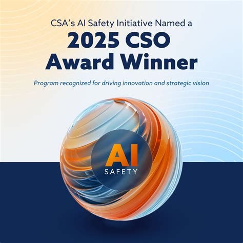 Csoawards Aisafety Responsibleai Cloud Security Alliance
