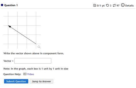 Question 1 Write The Vector Shown Above In Component Form Vector Note In The Graph Each Box