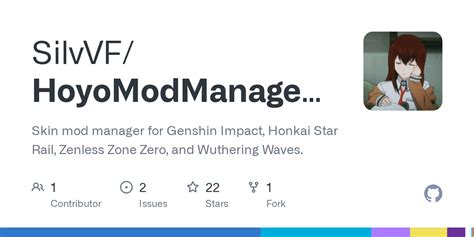 GitHub SilvVF HoyoModManagerGo Skin Mod Manager For Genshin Impact Honkai Star Rail Zenless