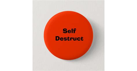 Self Destruct Button Zazzle