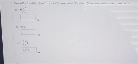 Solved Given R T Sec T I Tan T J Find The Following Chegg