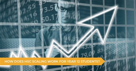 How Does Year 12 Hsc Scaling Work Talent 100 Education