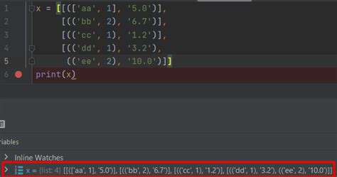 Don T Collapse Nested Lists Tuples Into In Debugger Make