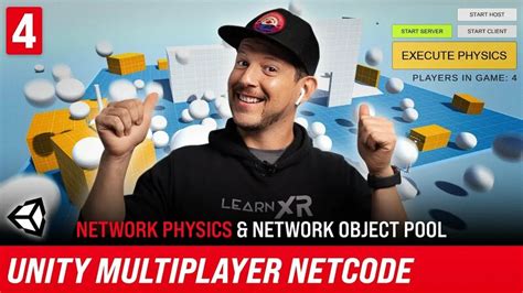 how to make a game with unity multiplayer netcode network physics and