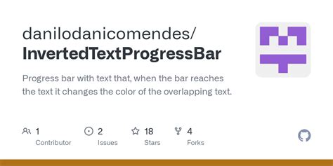 Github Danilodanicomendesinvertedtextprogressbar Progress Bar With Text That When The Bar