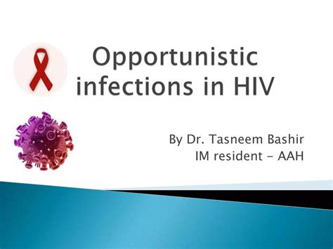 Opportunistic Infections In Hiv Pptx