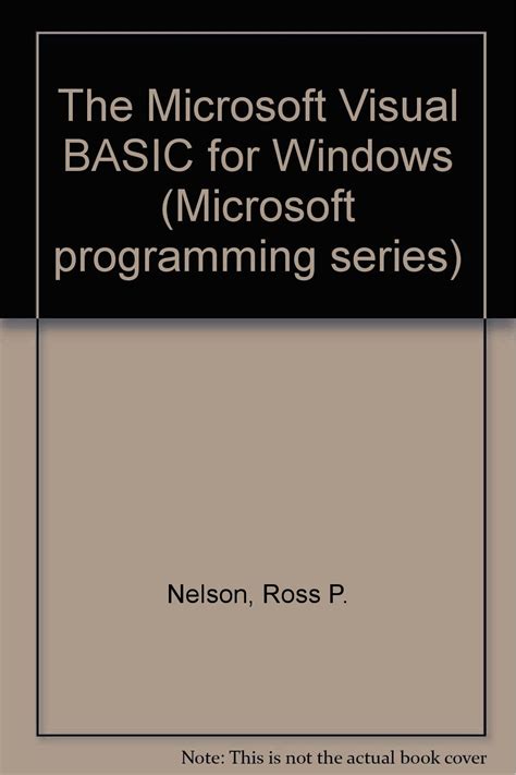 The Microsoft Visual BASIC For Windows Microsoft Programming Series Nelson Ross P Amazon