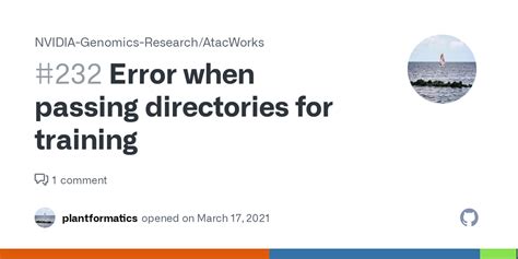 Error When Passing Directories For Training · Issue 232 · Nvidia Genomics Researchatacworks