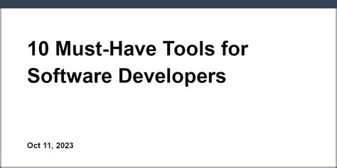 10 Must Have Tools For Software Developers