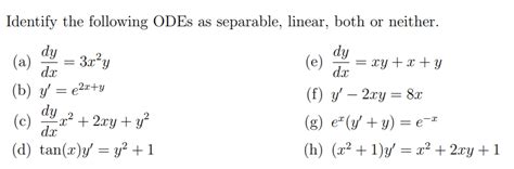 Solved Identify The Following ODEs As Separable Linear Chegg