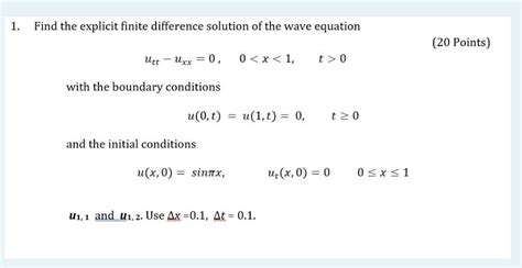 Solved Find The Explicit Finite Difference Solution Of Chegg Com