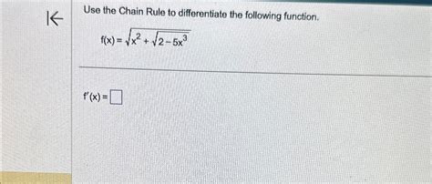 solved use the chain rule to differentiate the following