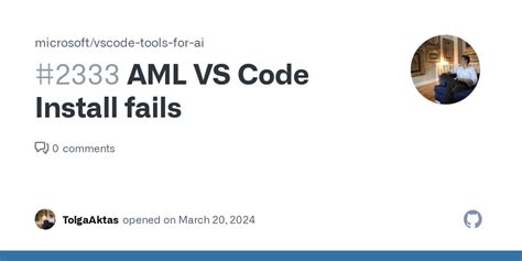 Aml Vs Code Install Fails Issue Microsoft Vscode Tools For Ai Github