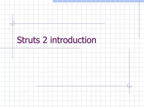 ppt struts 2 introduction powerpoint presentation free download id 4664885