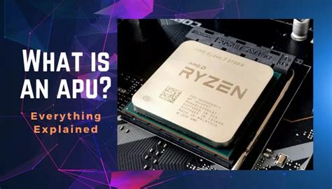 What Is An APU Everything You Need To Know Tech Taalk