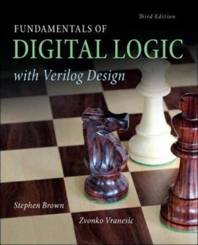 Fundamentals Of Digital Logic Verilog Design 3rd Ed Brown Vranesic Hardback Book £4098