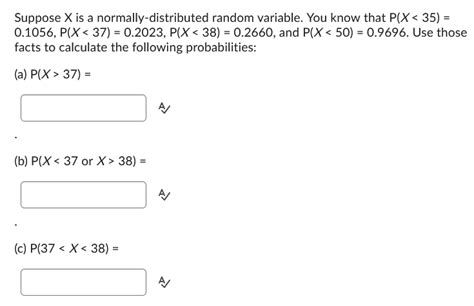 Suppose X Is A Normally Distributed Random Studyx