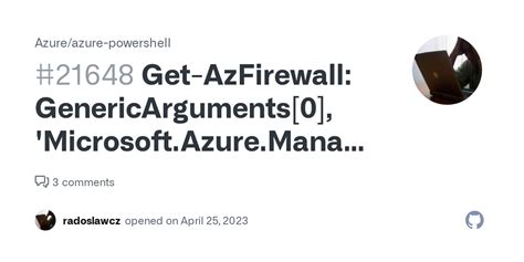 Get Azfirewall Genericarguments 0 Microsoftazuremanagement