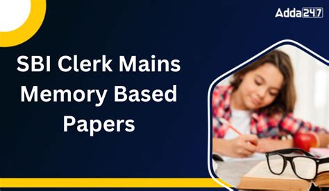SBI Clerk Mains Memory Based Papers Download PDFs