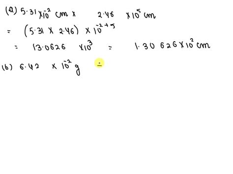 SOLVED Solve The Following Problems And Report Answers In Scientific Notation Using The