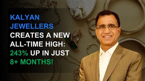 Kalyan Jewellers Creates A New All Time High 243 Up In 8 Mths Career Kaise Bane