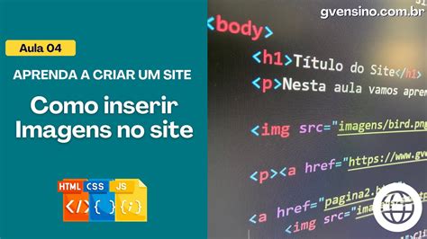 04 Aprenda A Criar Um Site Como Inserir Imagens No Site Html Youtube