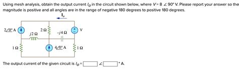 Solved Using Mesh Analysis Obtain The Output Current Io In The
