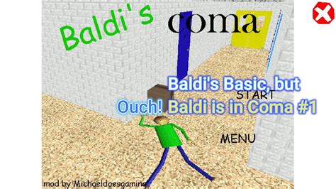 Baldis Coma Chapter 1 Gameplay Youtube