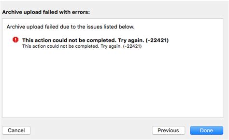 Ios上传app Store报错：this Action Cannot Be Completed 22421 解决方案this