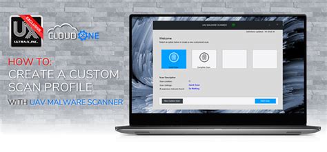 HOW TO Create A Custom Malware Scan Profile Ultra X Inc