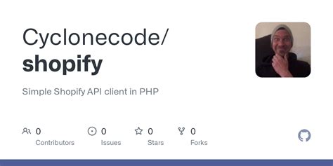 Github Cyclonecodeshopify Simple Shopify Api Client In Php