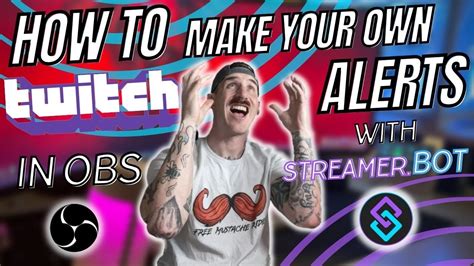 How To Make Your Own Twitch Alerts In OBS With Streamer YouTube