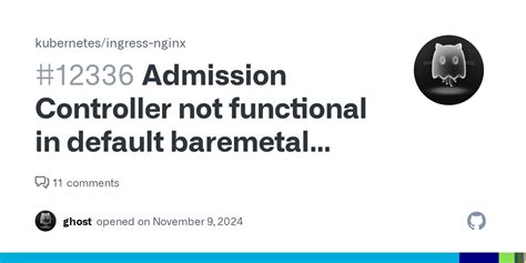 Admission Controller Not Functional In Default Baremetal Deployment