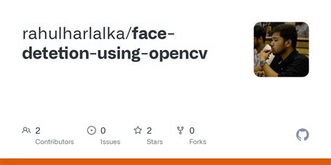 Github Rahulharlalkaface Detetion Using Opencv